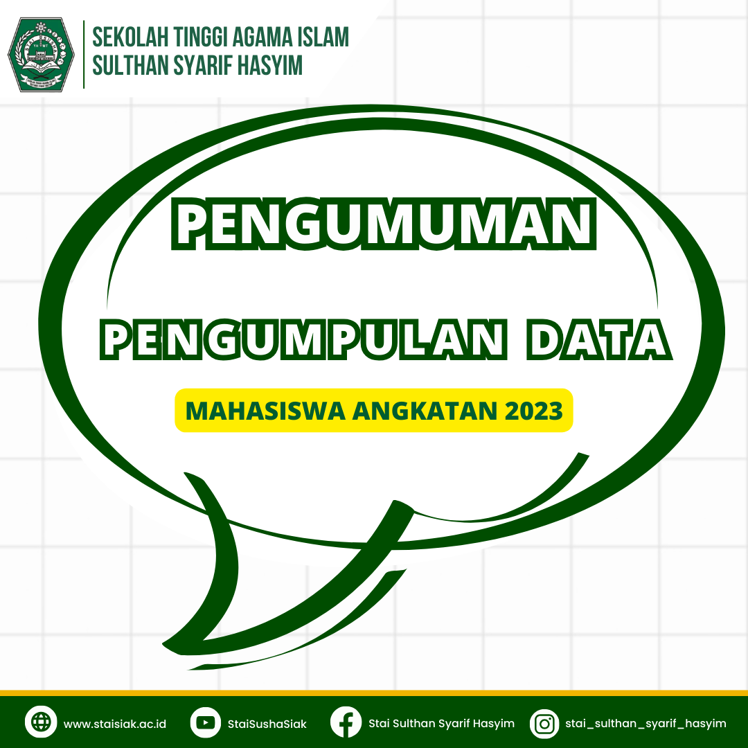 Pengumuman Pengumpulan Data Mahasiswa Angkatan 2023 STAI Sulthan Syarif ...